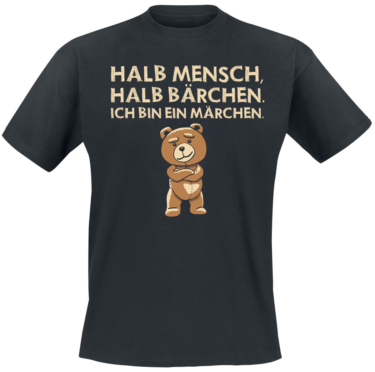 Halb Mensch, halb Bärchen. Ich bin ein Märchen. | Tierisch T-Shirt | EMP
